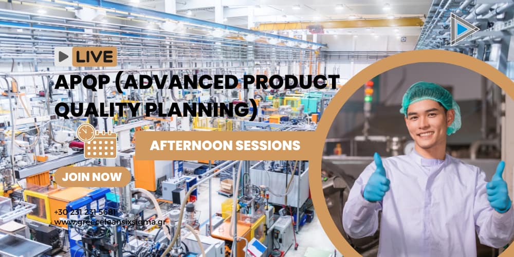 APQP Training Online | Afternoon Sessions Greece 2025 – Master Quality Planning ⭐ - Greece Lean ...